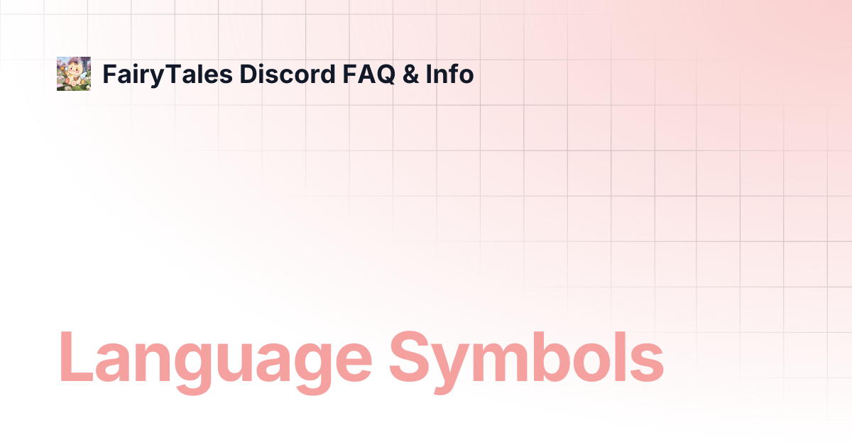 Language Symbols | FairyTales Discord FAQ & Info
